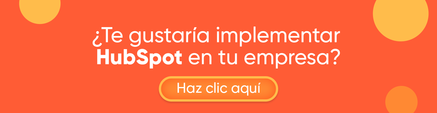 HubSpot: qué es y como te puede ayudar a crecer tu negocio
